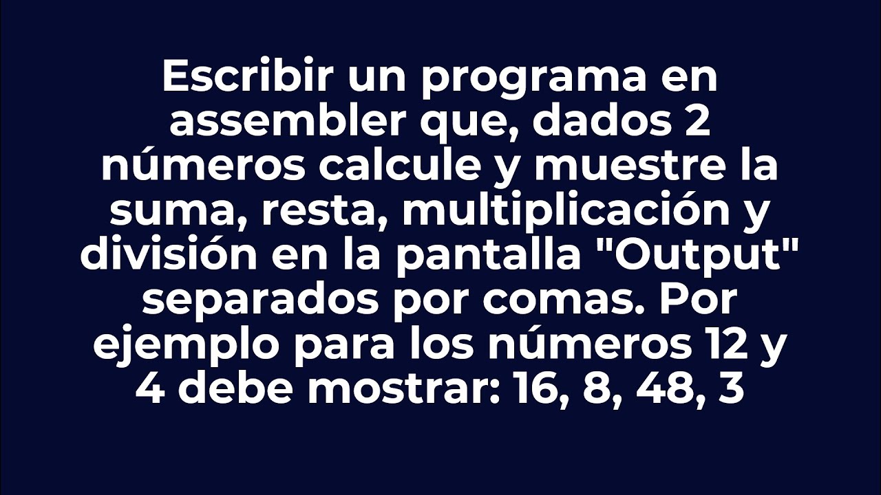 Ejercicios en Assembler I - Parte 2 (Explicación de memoria y validación de división entre 0 ...