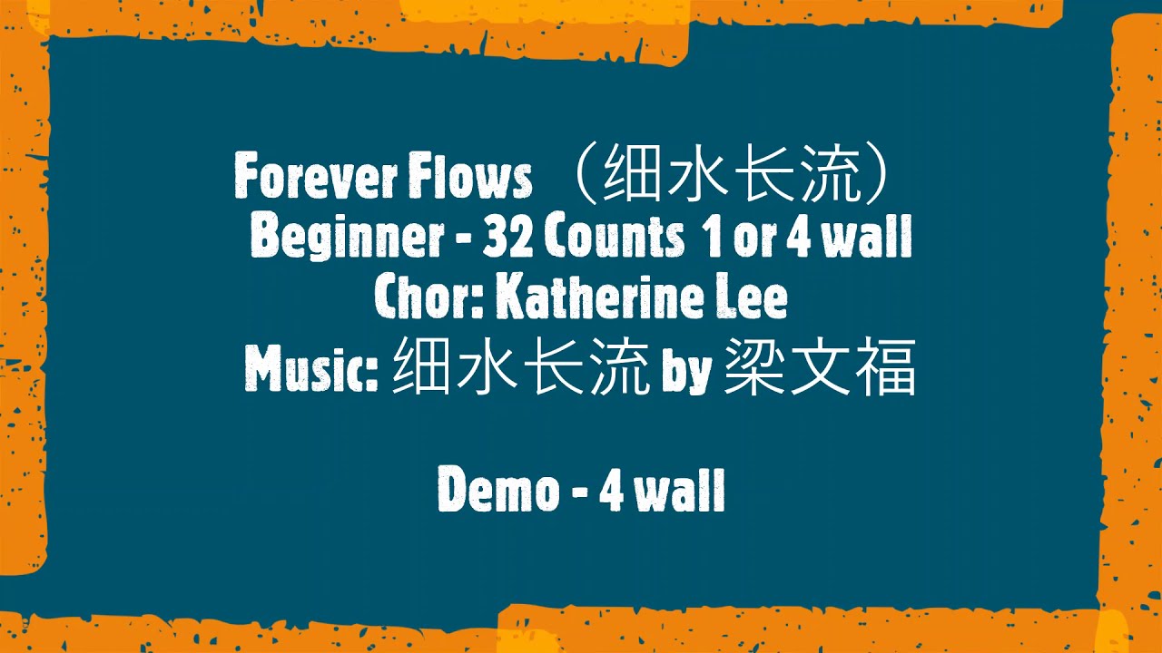 细水长流排舞 - Forever Flows Line Dance - Beginner (4 Wall Demo) - YouTube