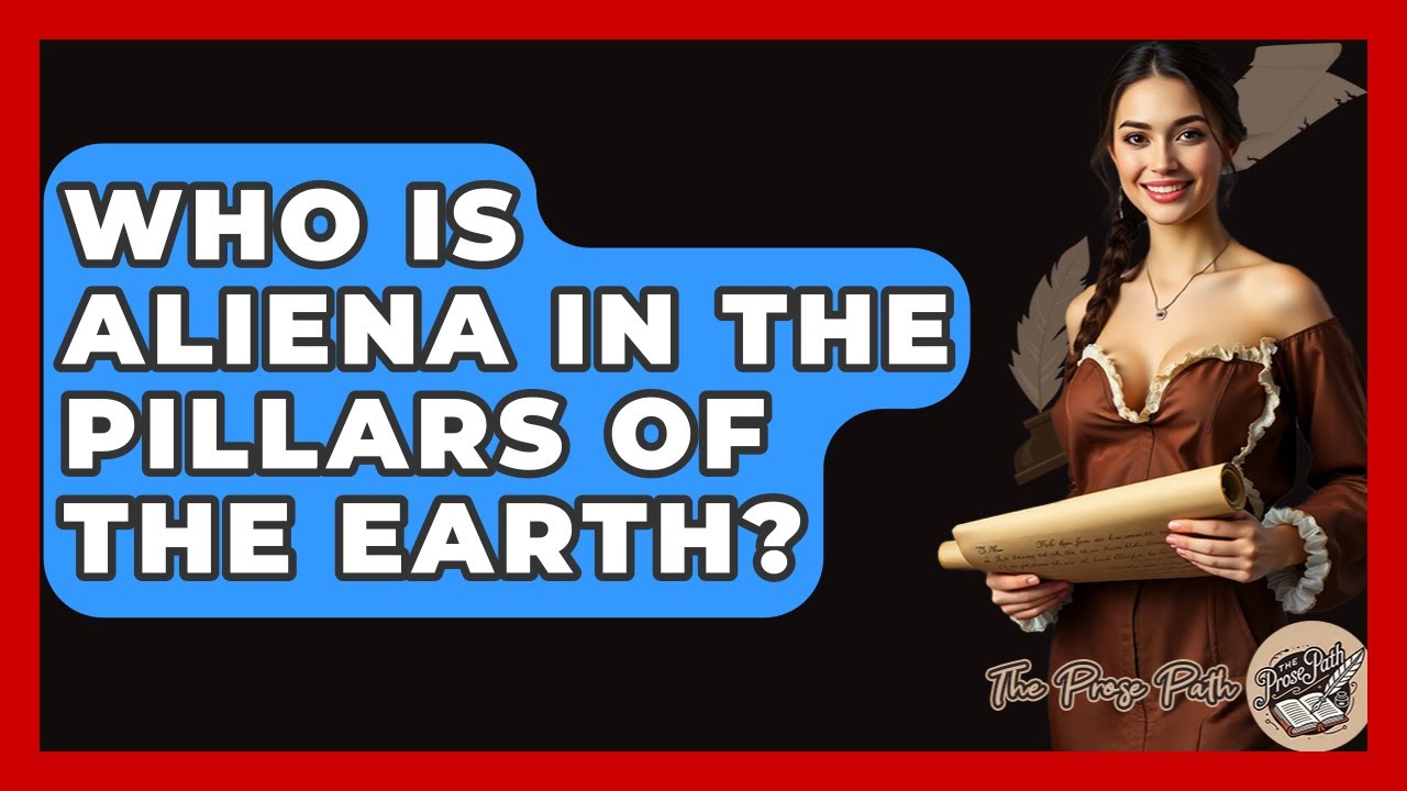 Who Is Aliena In The Pillars Of The Earth? - The Prose Path - YouTube