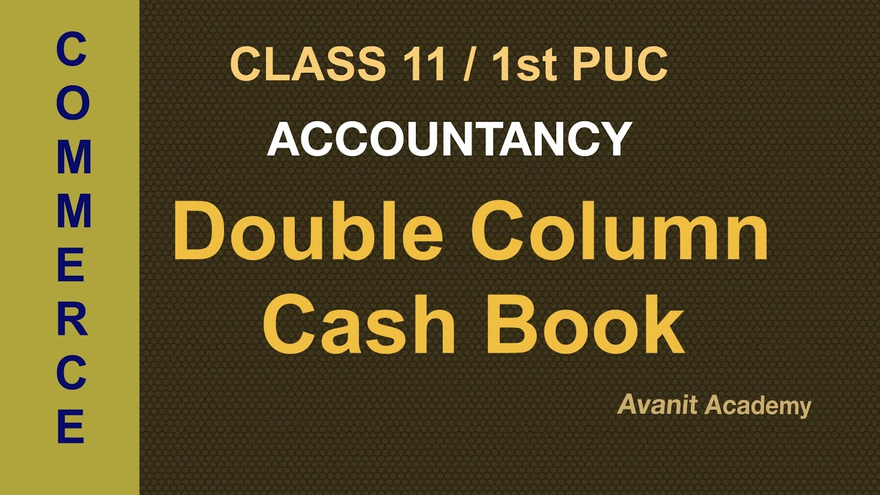 Double Column Cash Book | Bank Column Cash Book | 12 Marks Problem ...