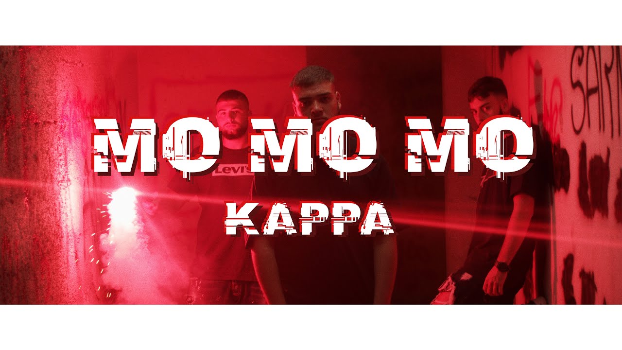 KAPPA - MO MO MO (Official Video) - YouTube