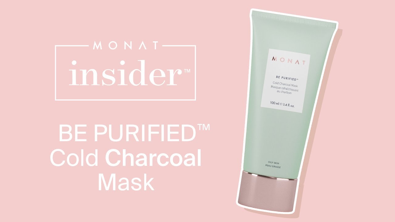 MONAT Insider | BE PURIFIED™ Cold Charcoal Mask | Skincare - YouTube