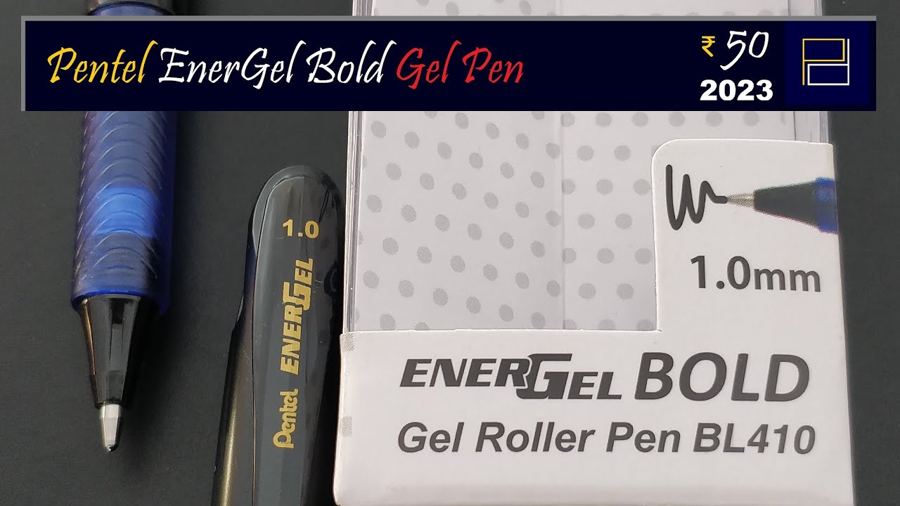 Pentel ENERGEL BOLD BL410 - Bold 1.0 mm an INR 50 Pen - 649 - YouTube