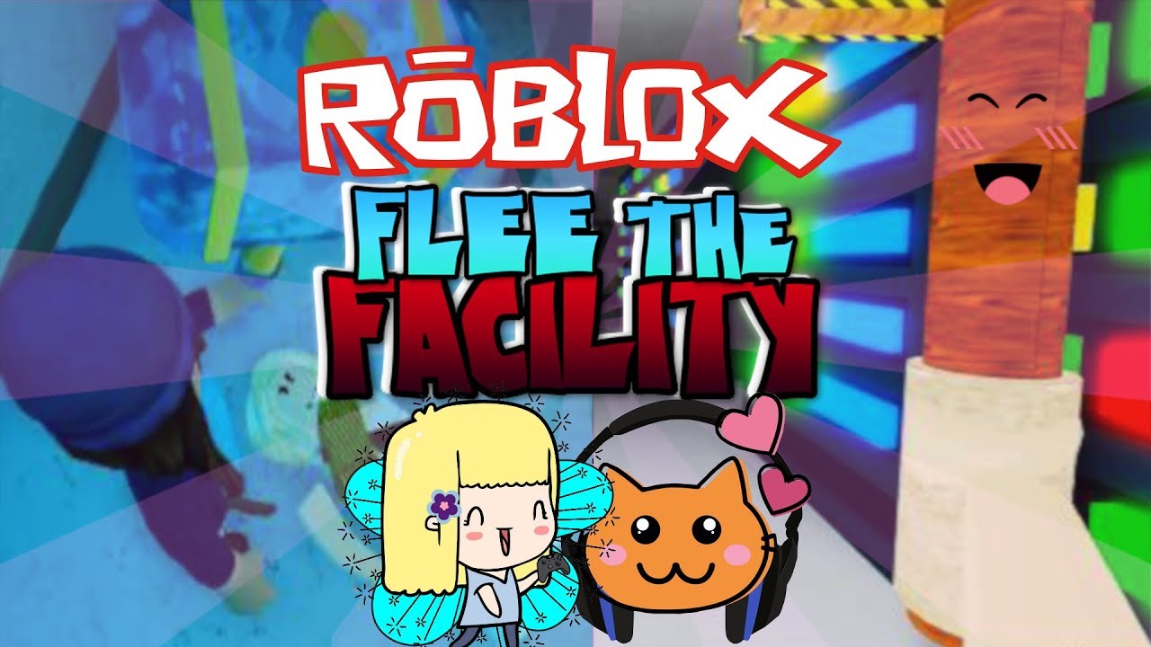 ROBLOX - Flee The Facility #2 w/ *GIRLYGIRLGAMER & KITTYGAMER*🌸🐱 - YouTube
