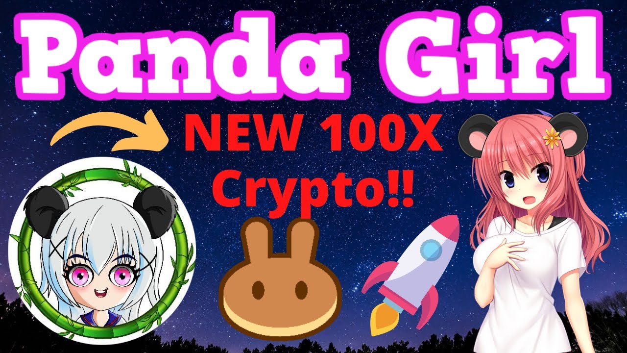 🔥 Panda Girl Token NEW 100X Crypto Release! 🚀 Cutest, Hottest BSC Token ...