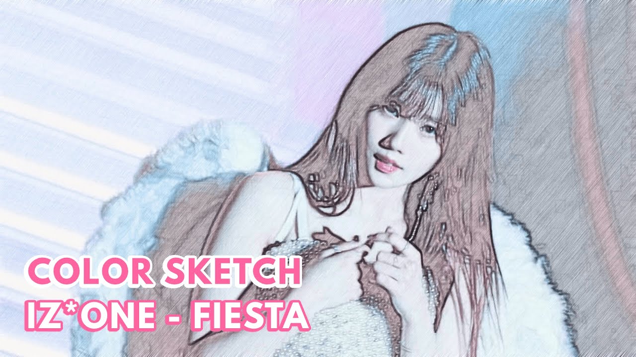 [Color Sketch Drawing] IZ*ONE (아이즈원) - 'FIESTA' MV - YouTube