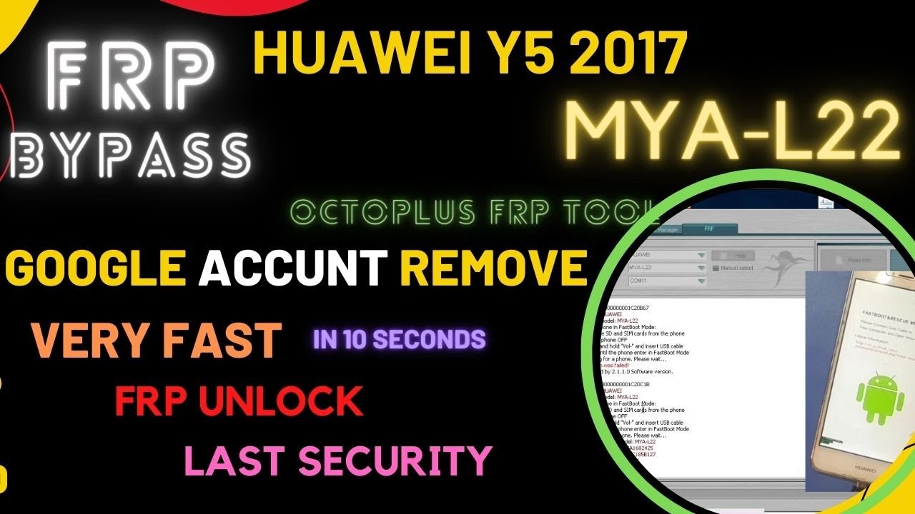 MYA-L22 frp bypass - Y5 2017 frp remove- In 10 seconds Octoplus FRP ...