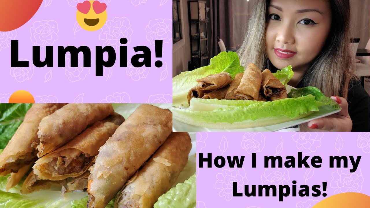 How I make my own lumpia recipe! (Filipino Food) - YouTube