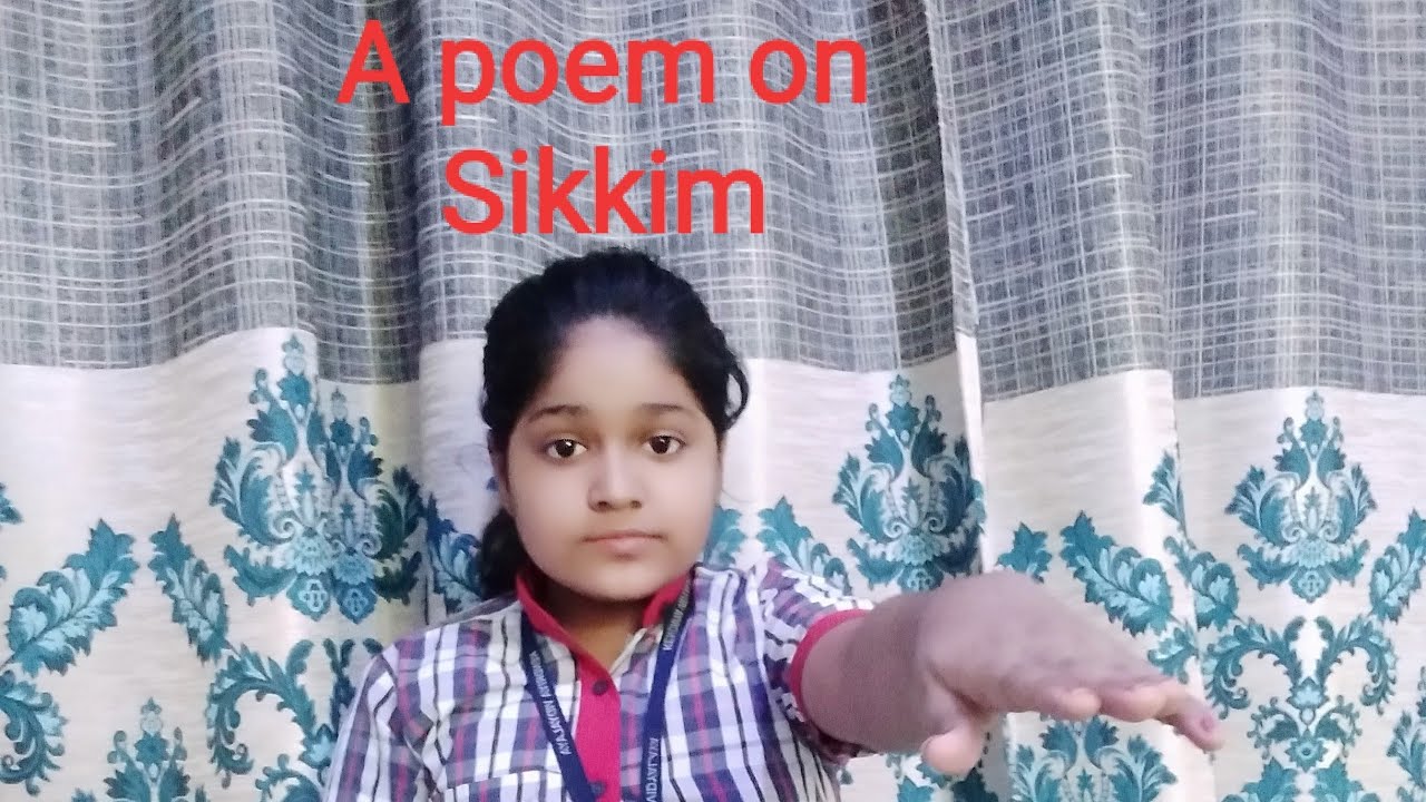 A poem on Sikkim / poem with Khushi - YouTube