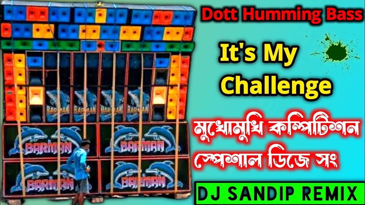 It's My Challenge | Khatarnak Danger Dott Humming Competition Mix | Dj ...