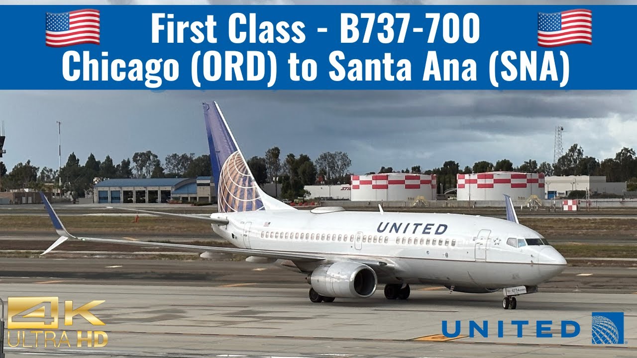 United Airlines | B737-700 | First Class | Chicago (ORD) to Santa Ana ...