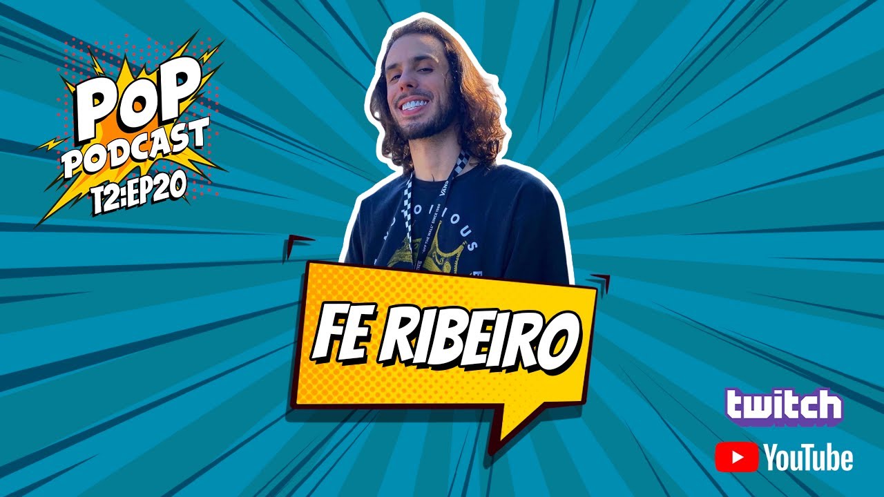 Fe Ribeiro - PoP Podcast T2:EP20 - YouTube