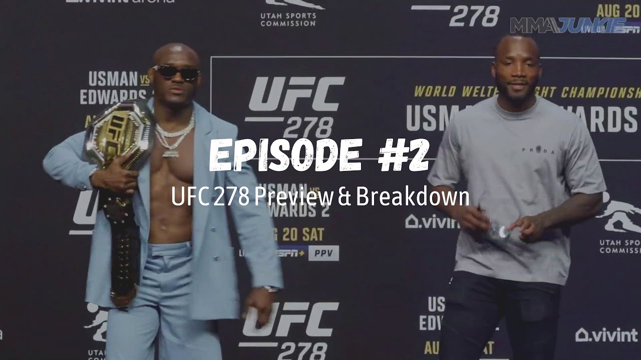 Epi #2: UFC 278 Preview & Breakdown - YouTube