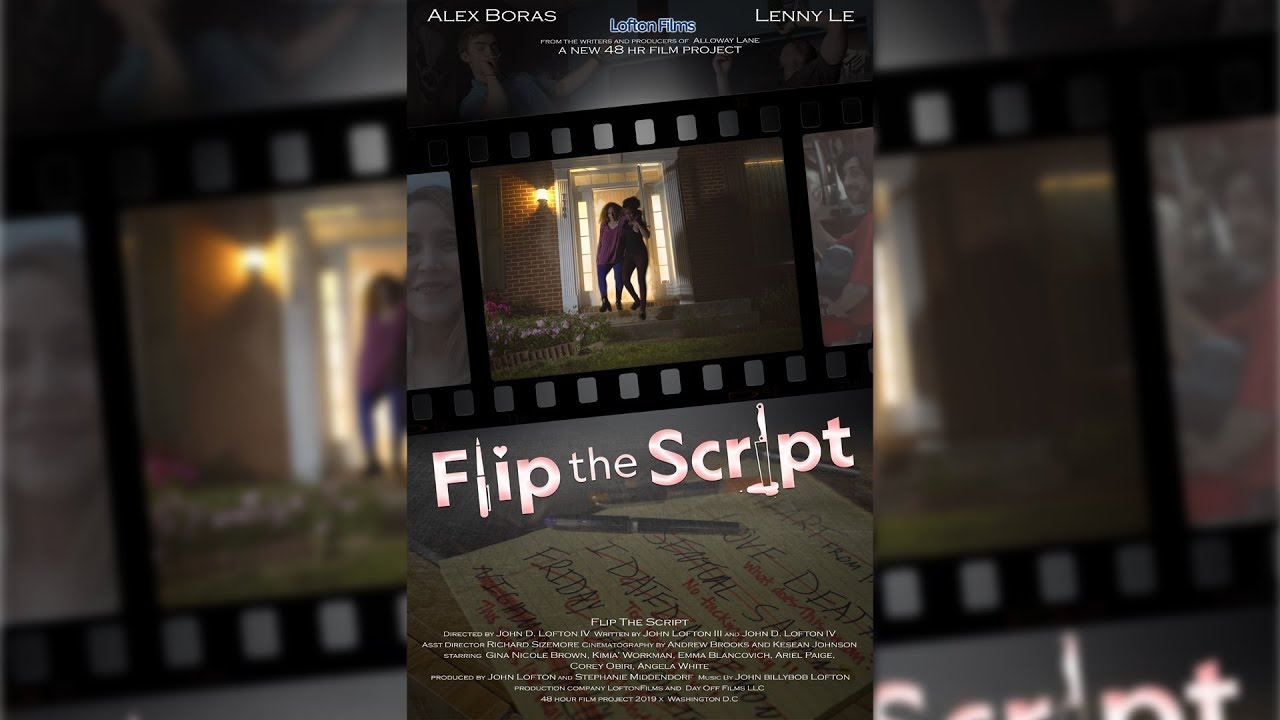 "Flip The Script" - 48 Hour Film Washington DC May 2019 - YouTube