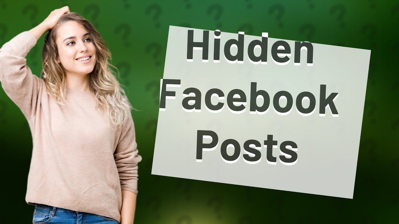 Can anyone see hidden posts on Facebook? - YouTube