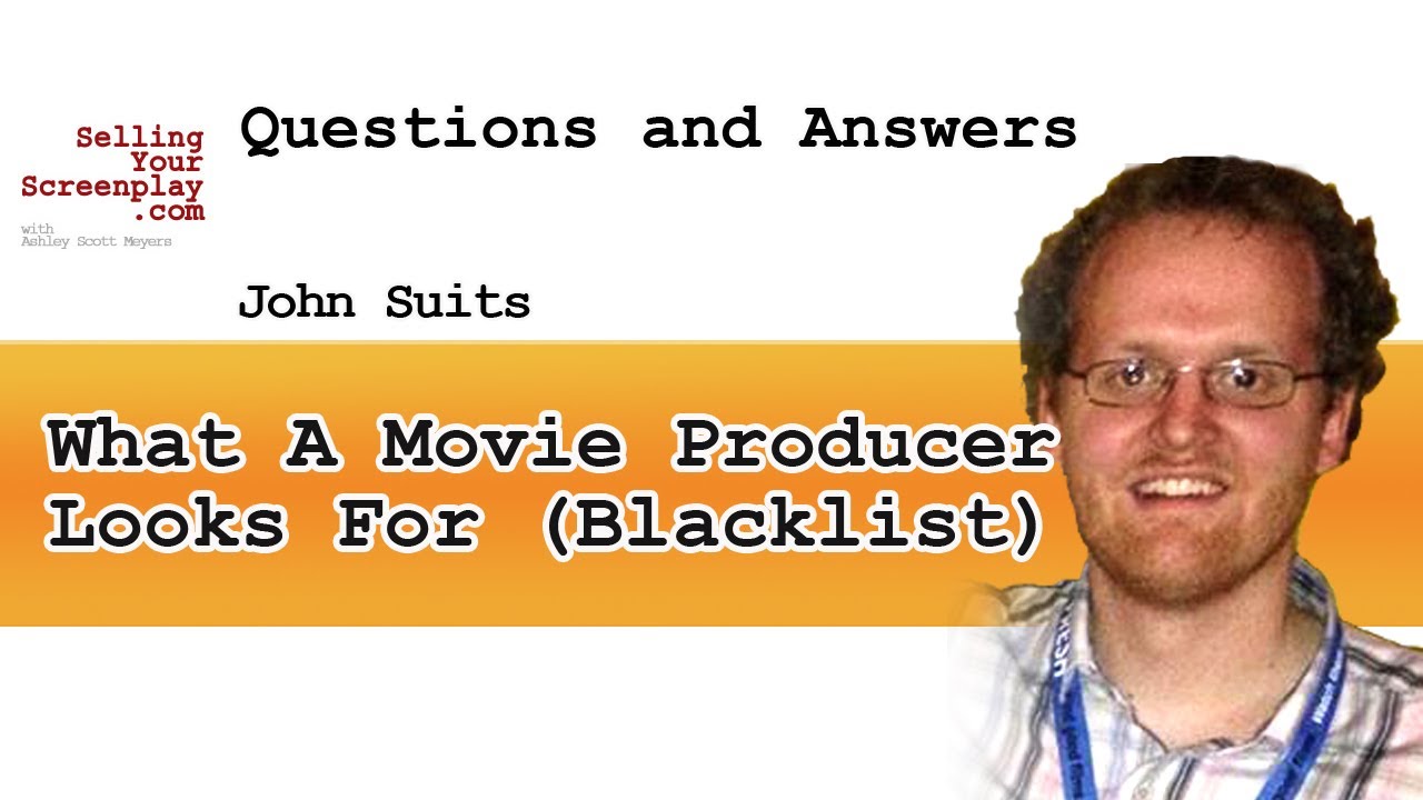 What A Movie Producer Looks For On The Blacklist - YouTube