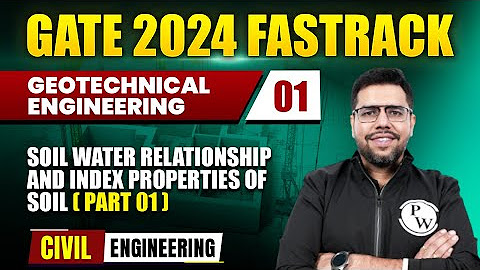Geotechnical Engineering | Civil Engineering | GATE 2024 FastTrack Batch - YouTube