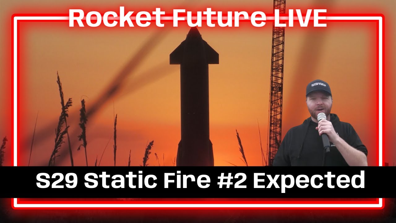 LIVE | SpaceX Starship S29 Static Fire #2 Expected | Starbase Breaking ...