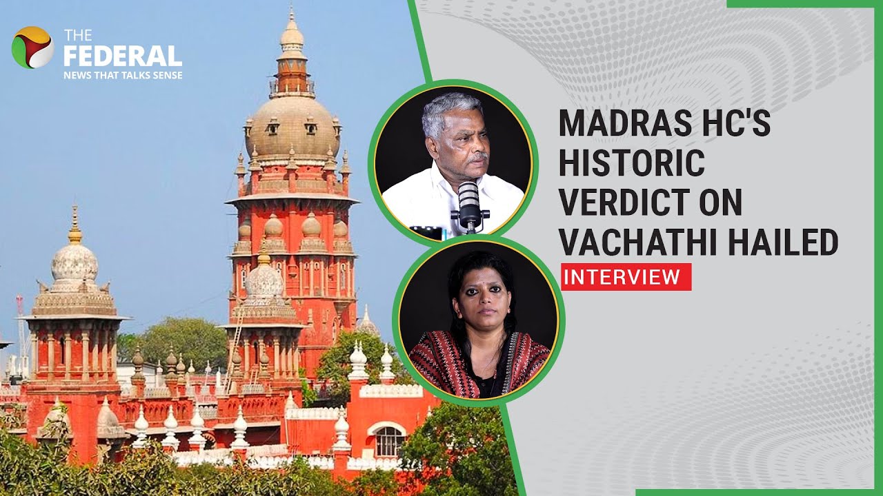 Vachathi: A tireless struggle for justice spanning 30 years | The ...