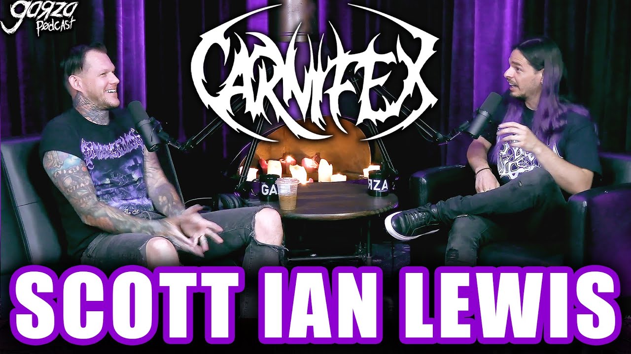 CARNIFEX - Scott Ian Lewis | Garza Podcast 22 - YouTube
