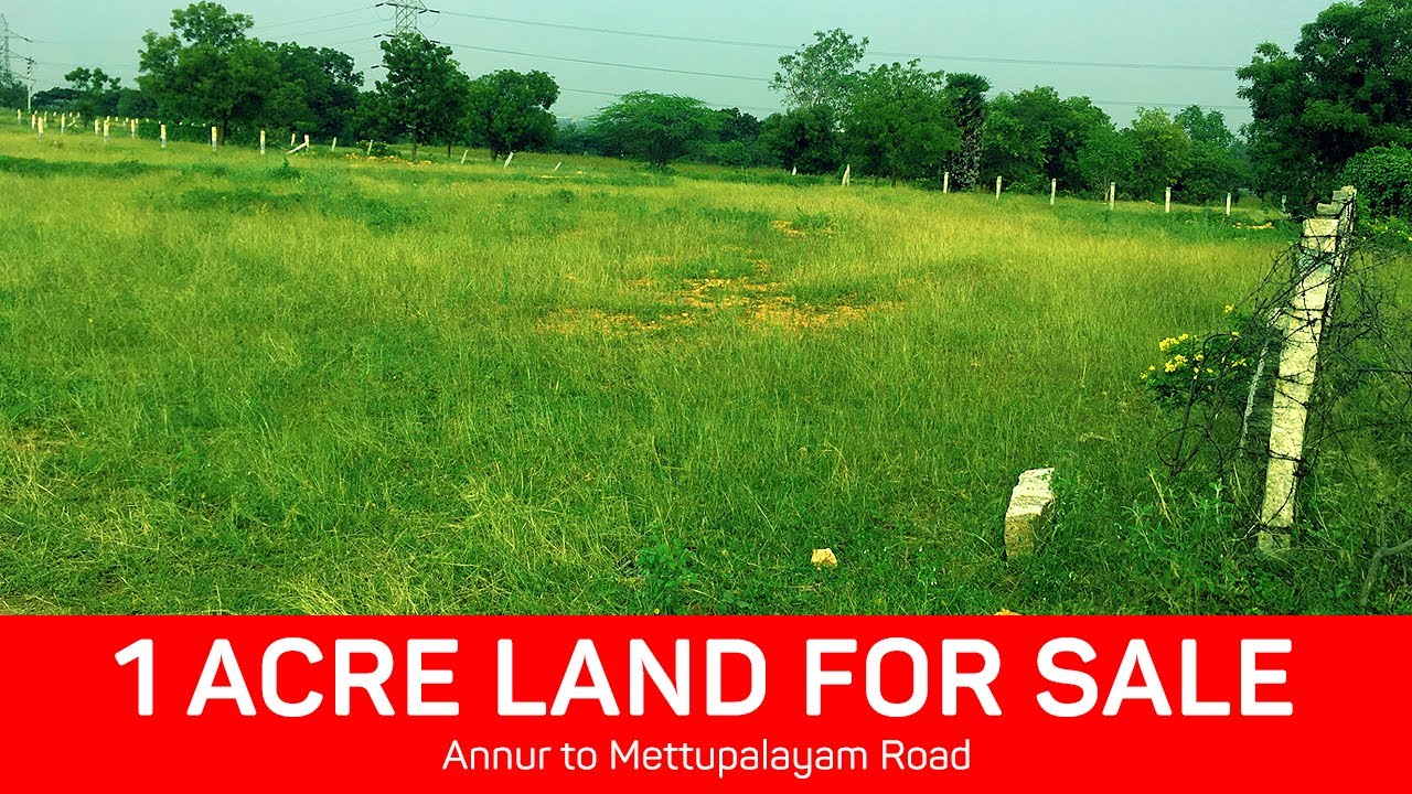 Land for Sale in Annur-MTP Road Near Pugalur 1 Acer / Best Investment ...