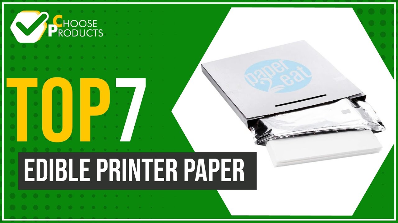 Edible Printer Paper - Top 7 - (ChooseProducts) - YouTube