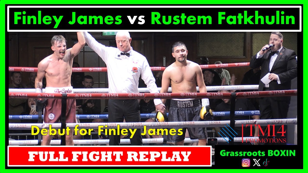 Finley James vs Rustem Fatkhulin (Debut for Finley) FULL FIGHT - TM14 ...