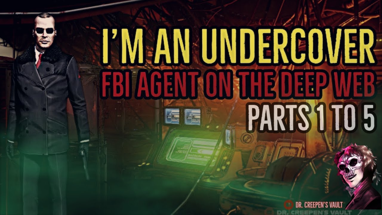 I'm an Undercover FBI agent on the Deep Web’’ Parts 1 to 5 - YouTube