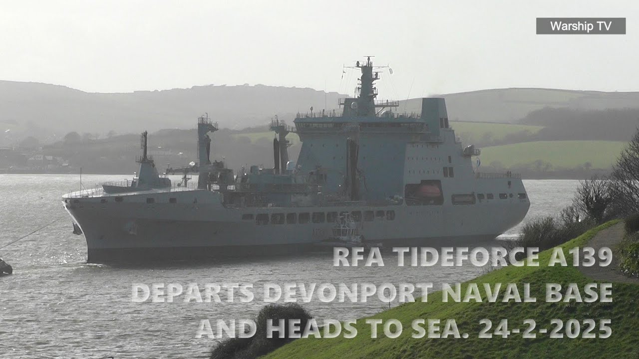 RFA FLEET TANKER RFA TIDEFORCE A139 LEAVES DEVONPORT NAVAL BASE AND ...