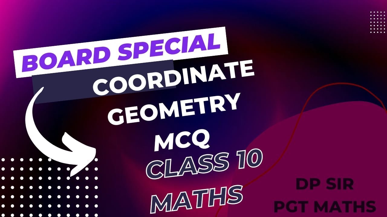 Coordinate Geometry || Board Special || Class 10 math|| mcq - YouTube