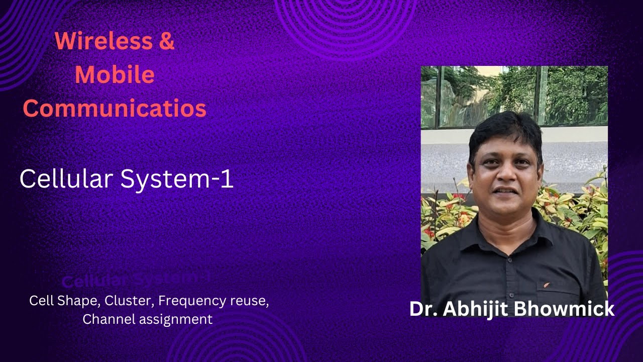 Lect 2 Cellular System (Cell shape, Frequency reuse, Channel assignment ...