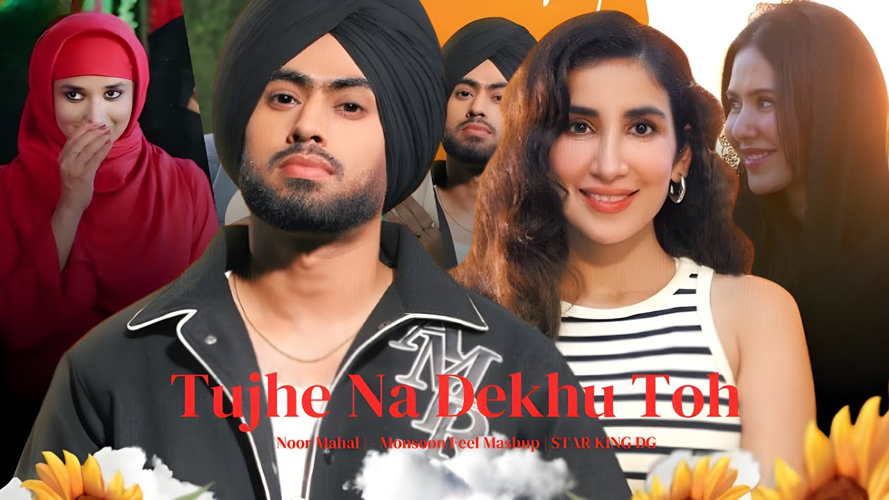 Tujhe Na Dekhu Toh - Monsoon Feel Mashup - YouTube