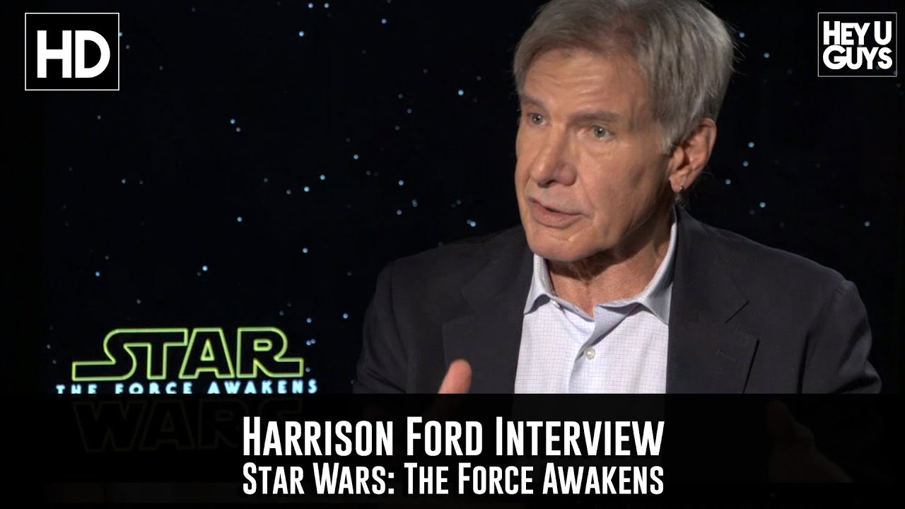 Harrison Ford Interview - Star Wars: The Force Awakens - YouTube