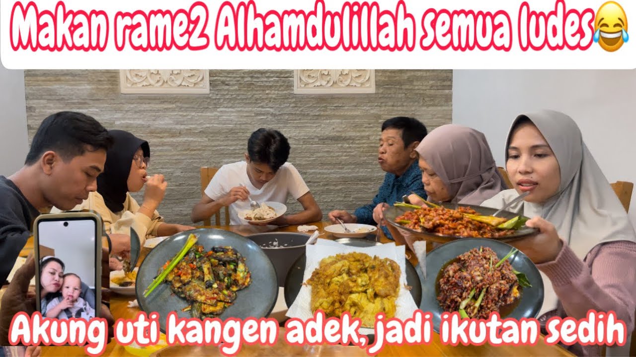 MAKAN RAME2 ALHAMDULILLAH SEMUA LUDES😂 || AKUNG UTI KANGEN LANGSUNG VC ...