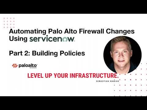 Automating Security Policy Building on Panorama with ServiceNow and Flow Designer - YouTube