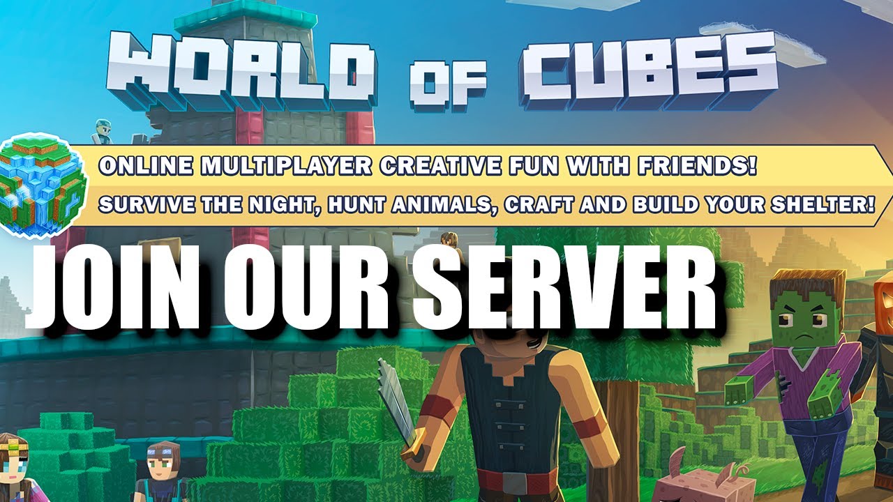 JOIN OUR World of Cubes Survival Craft Server Today!! Informational ...
