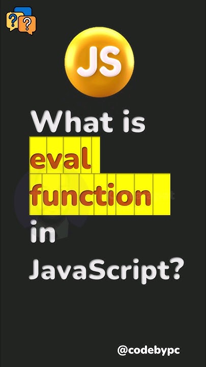 Eval Function In Javascript Javascript Interview Questions Shorts Javascript Youtube