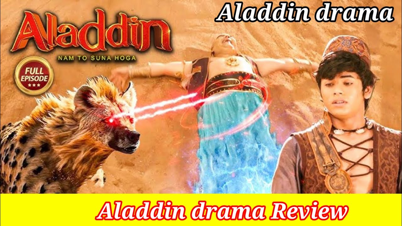 Aladdin drama Review Aladdin drama All story Aladdin drama All Episode Kiya Ap Aladdin drama ...