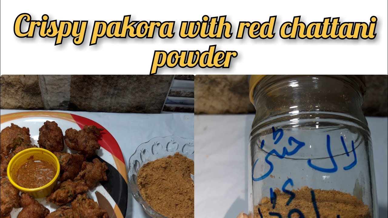Crispy baisan pakora with red chattani powder recipe|new Ramadan ...