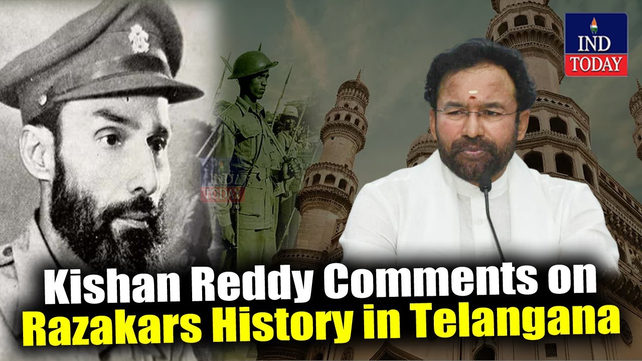 Kishan Reddy Comments on Razakars History in Telangana | IND Today ...