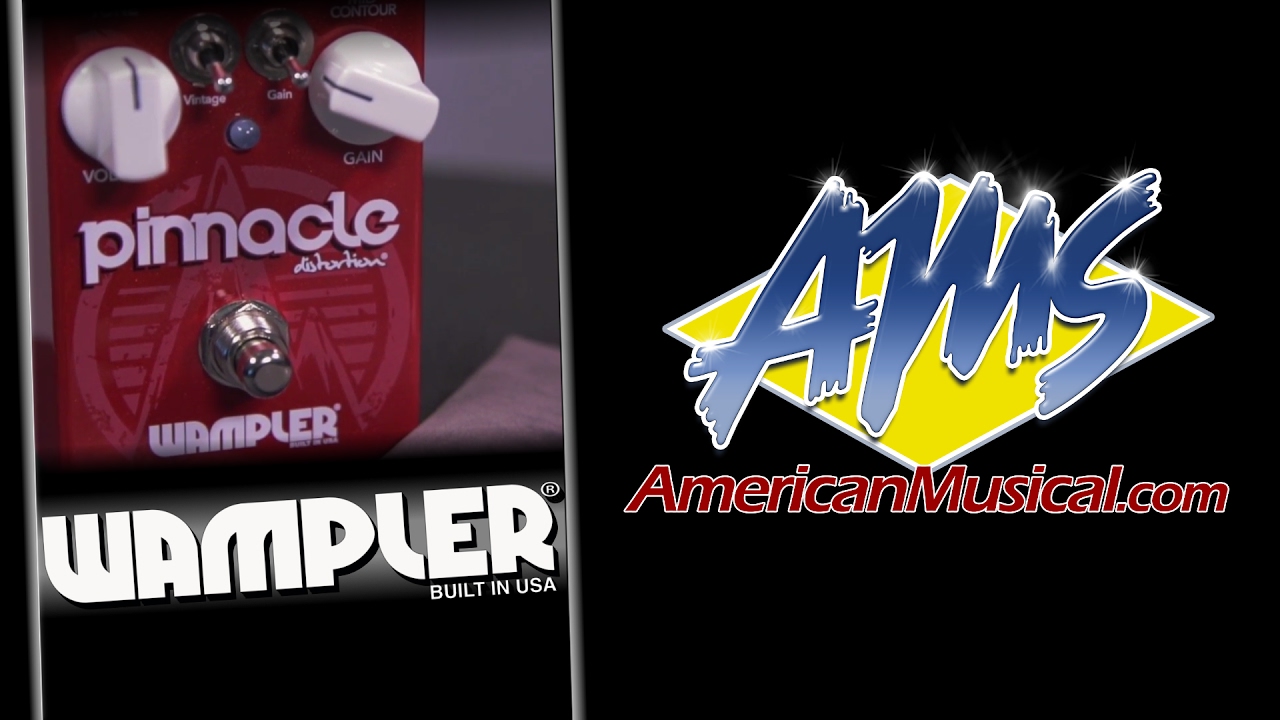 Wampler Pinnacle Overview - Wampler Pinnacle Standard V2 Distortion ...