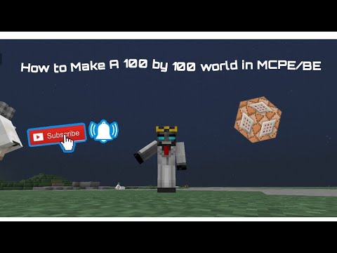 How To Make A 100 by 100 Minecraft World In MCPE/BE like @Yeah Jaron ...
