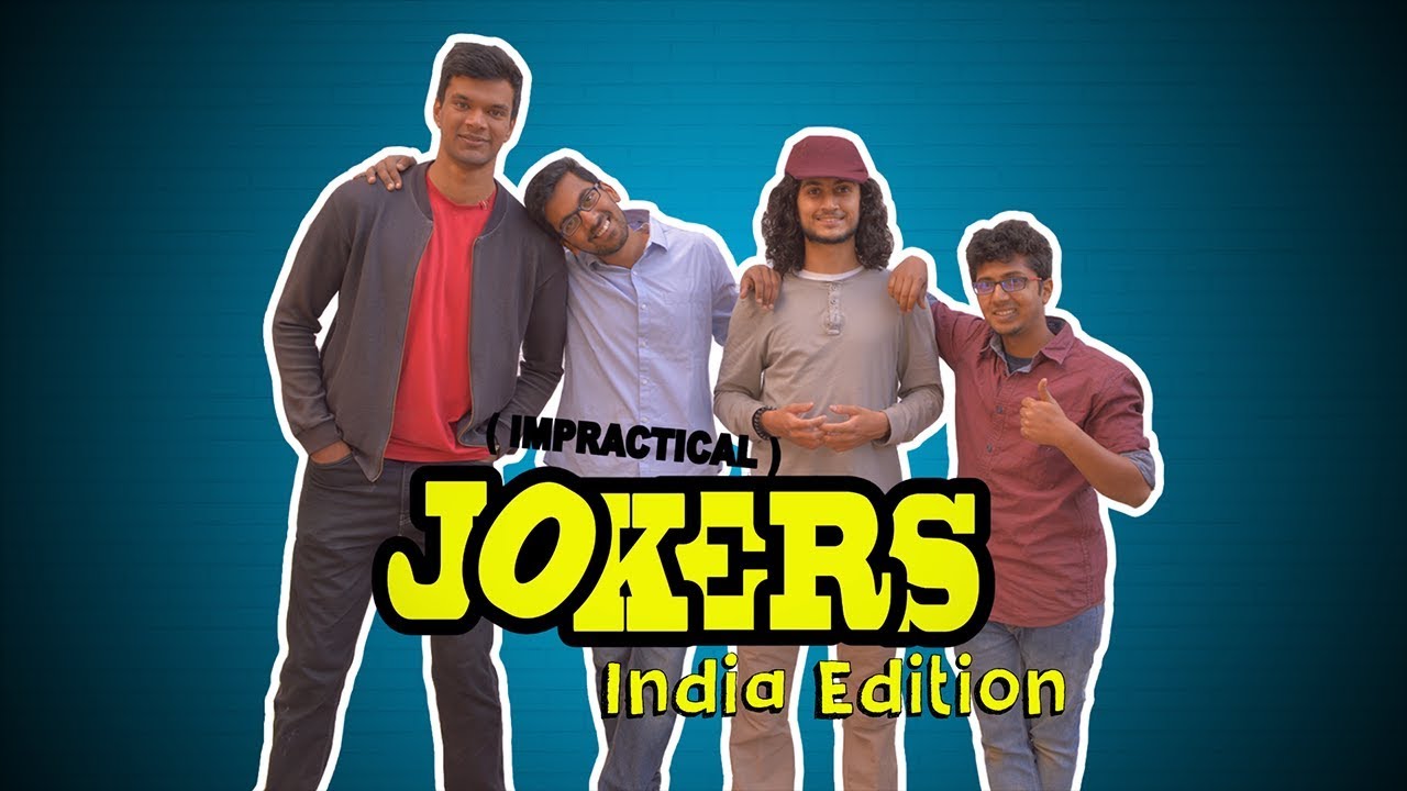 If 'Impractical Jokers' Happened in India (Parody Sketch) - YouTube