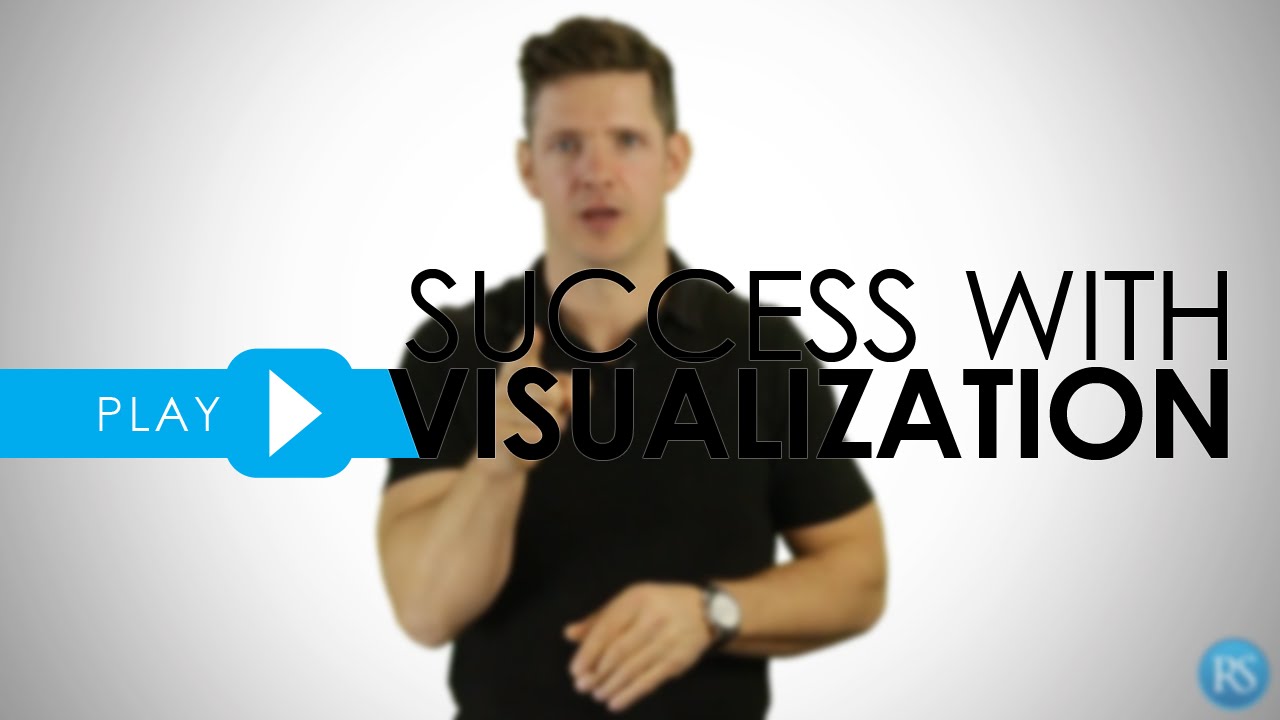 How To Use Creative Visualization for Success - YouTube