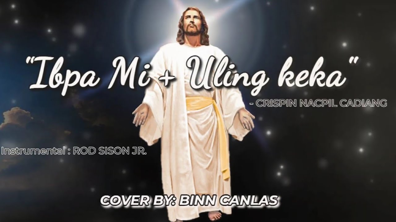 Ibpa mi / Uling keka (Luma) - Crispin Nacpil Cadiang COVER BY BINN ...