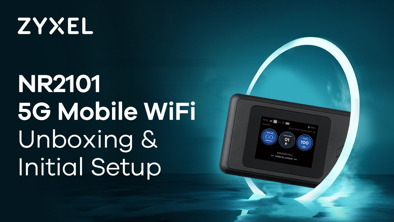Zyxel 5G NR Mobile WiFi (NR2101) Router Unboxing & Initial Setup - YouTube