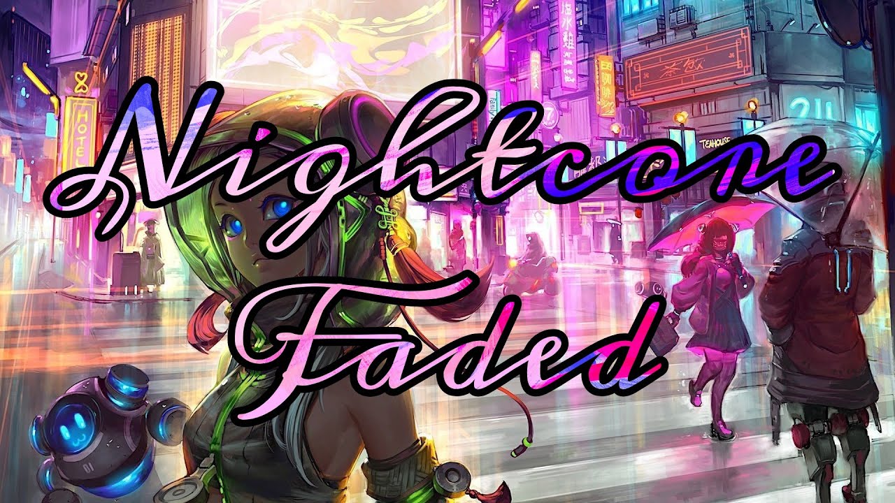 Nightcore - Faded | Alan Walker - YouTube