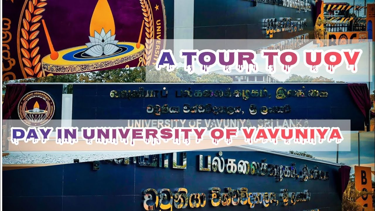 Tour to university of vavuniya, Sri Lanka (UOV) 😎🥳😍 - YouTube