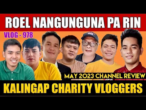 TOP-7 KALINGAP CHARITY VLOGGERS | ROEL NANGUNGUN SA LAKI NG VIEWS | 6.12M VIEWS | KALINGAP RAB ...