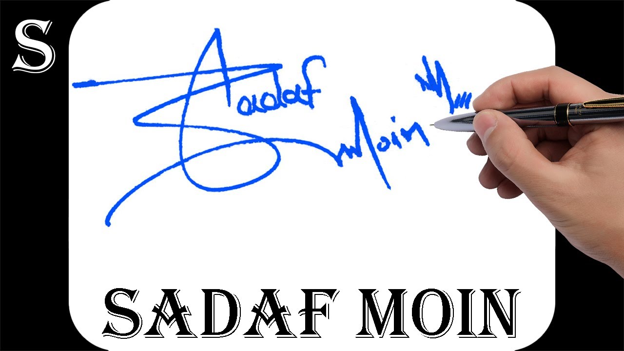 Sadaf Moin name signature design - S signature style - How to signature ...
